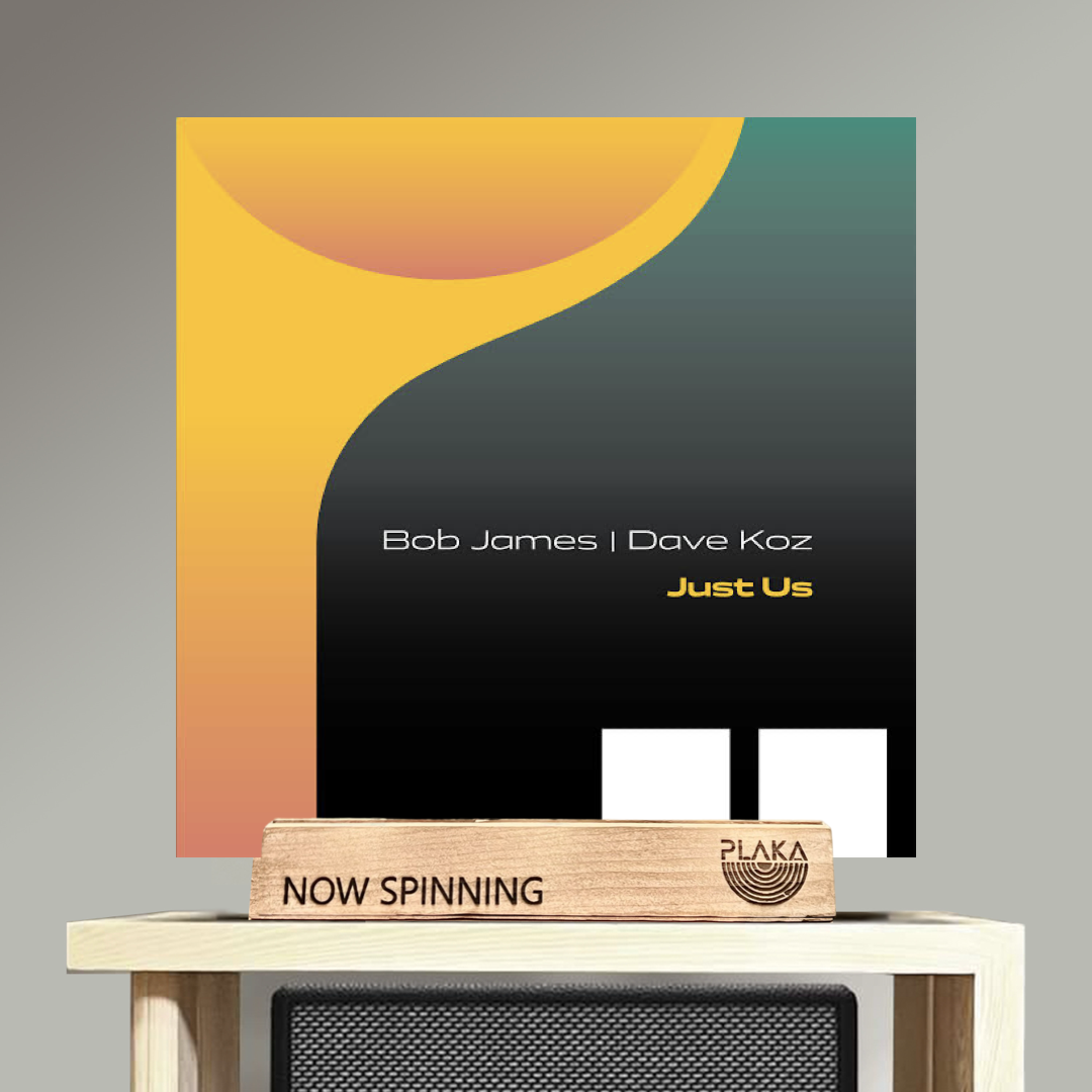 Bob James & Dave Koz - Just Us – Plaka.MNL